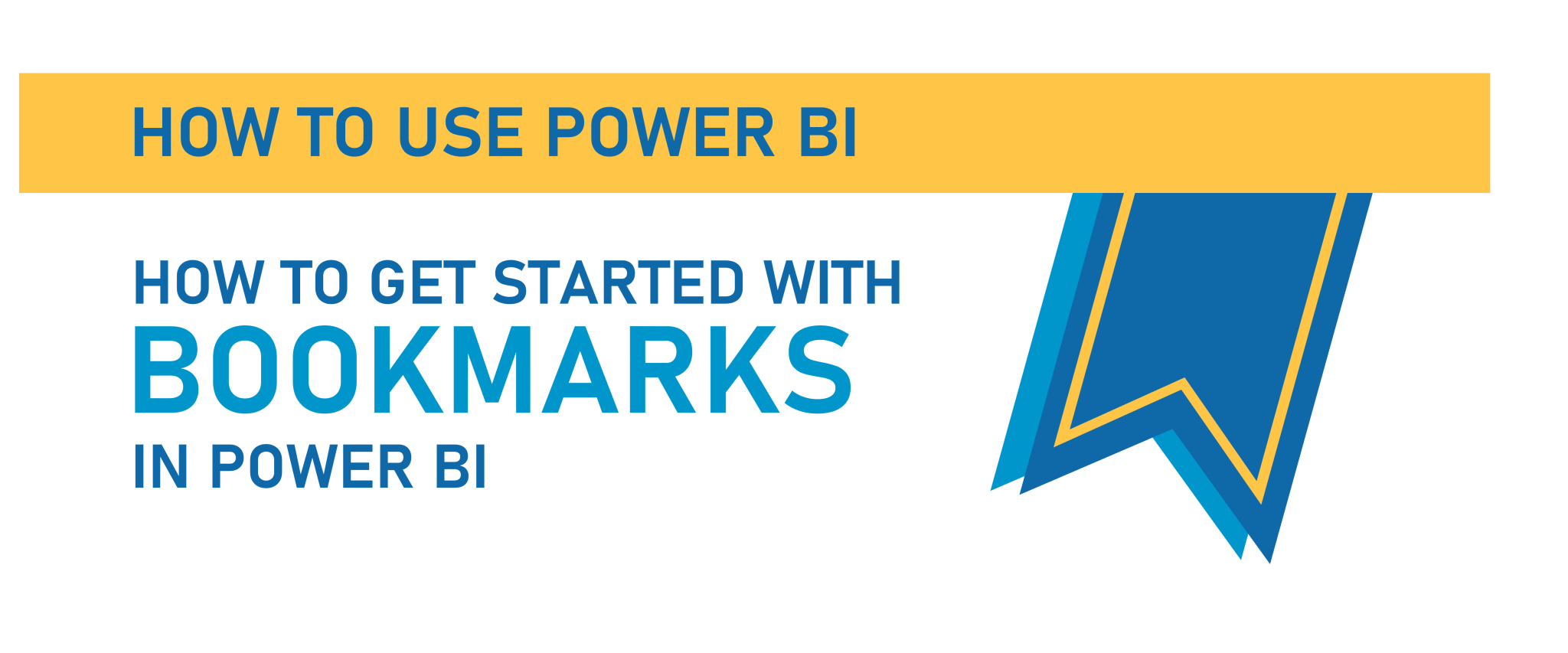 How to get started with Bookmarks in Power BI - Travers Data