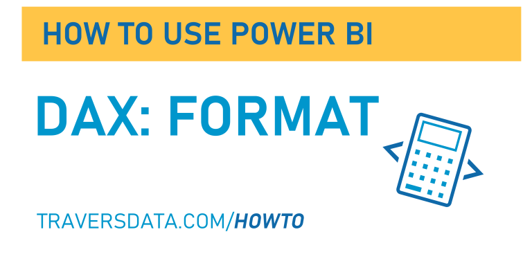 DAX: FORMAT - Travers Data